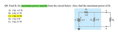 Solved Q Find RL For Maximum Power Transfer From The Chegg Com