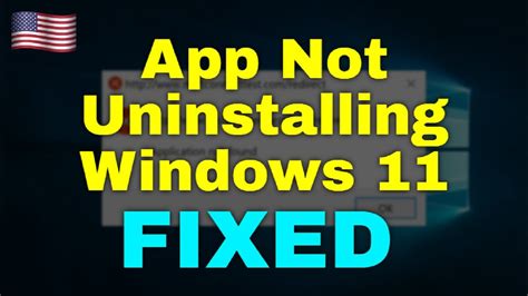 How To Fix App Not Uninstalling Windows 11 Youtube