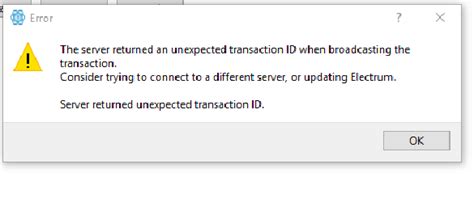 Server Returned An Unexpected Transaction Id When Broadcasting · Issue 5058 · Spesmiloelectrum