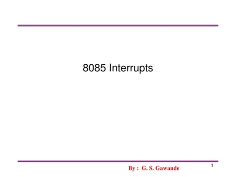 Ppt 8085 Interrupts Powerpoint Presentation Free Download Id9411345