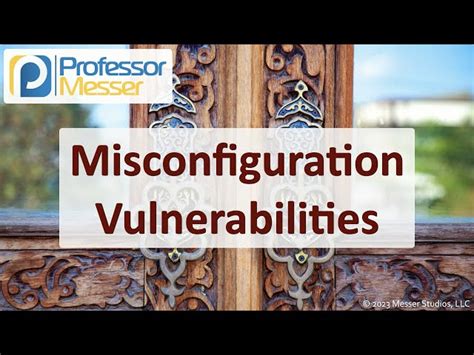Understanding Misconfiguration Vulnerabilities In Cybersecurity Galaxy Ai