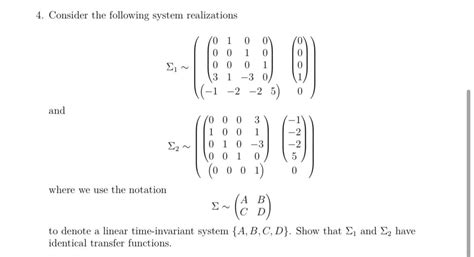 Solved 4 Consider The Following System Realizations And