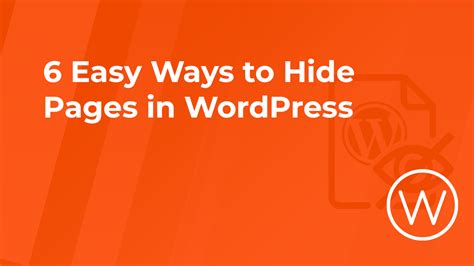 6 Easy Ways To Hide Pages In Wordpress