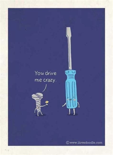 You Drive Me Crazy Funny Illustration Funny Drawings Funny