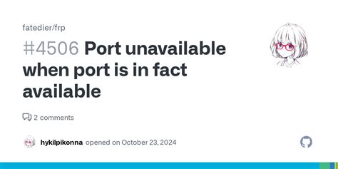 Port Unavailable When Port Is In Fact Available · Issue 4506