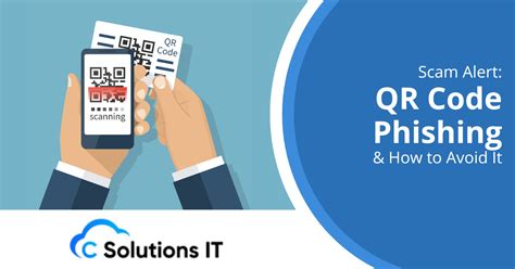 Scam Alert Qr Code Phishing And How To Avoid It C Solutions It