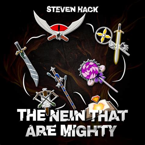 the nein that are mighty steven hack