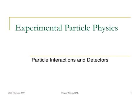 PPT Experimental Particle Physics PowerPoint Presentation Free Download ID