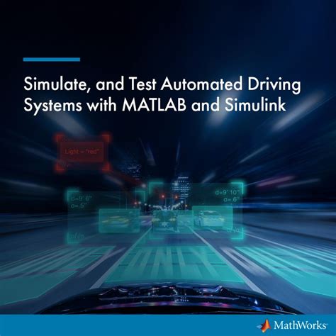 Design Simulate And Test Automated Driving Systems With Matlab And Mathworks