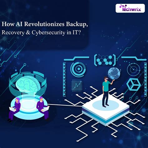 How AI Revolutionizing Backup Recovery Cybersecurity In IT