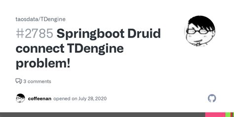 Springboot Druid Connect Tdengine Problem · Issue 2785 · Taosdatatdengine · Github
