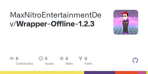 GitHub MaxNitroEntertainmentDev Wrapper Offline