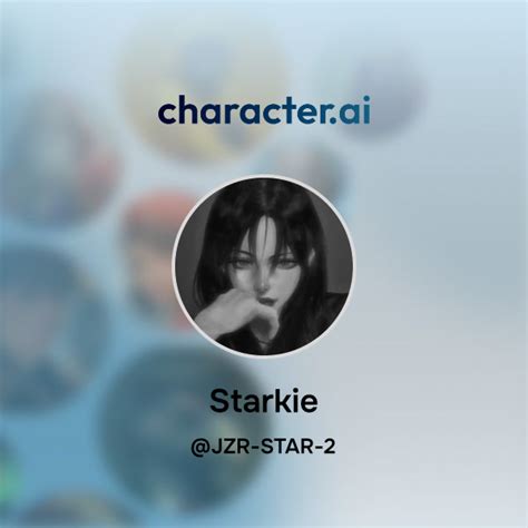 Starkie Jzr Star 2 Characterai Ai Chat Reimaginedyour Words