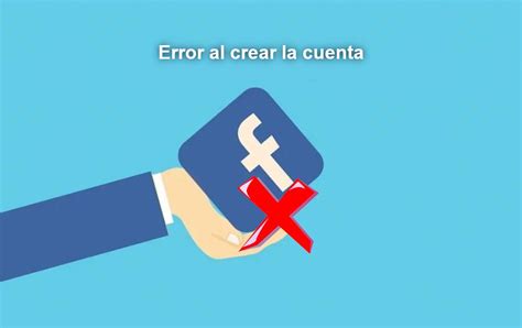 Error al crear la cuenta de Facebook Mira cómo solucionarlo Seletronic