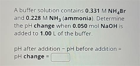 solved a buffer solution contains 0 331mnh4br ﻿and