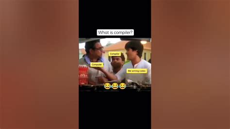 What Does The Compiler Actually Do 😅 Le Programmers 🧑‍💻 Programmer Programming Funnyvideo