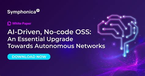 Ai Driven No Code Oss An Essential Upgrade Towards Autonomous Networks Symphonica Intraway