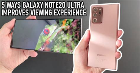 5 Ways The Samsung Galaxy Note20 Ultra Display Improves Your Viewing Experience TechNave