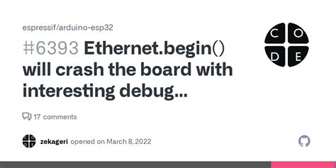Ethernetbegin Will Crash The Board With Interesting Debug Message · Issue 6393 · Espressif