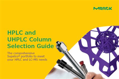 HPLC And UHPLC Column Selection Guide