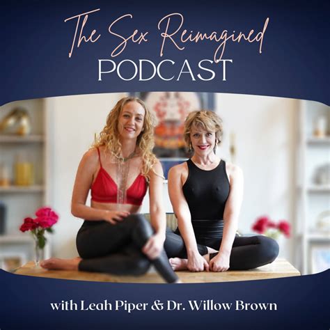 The Sex Reimagined Podcast