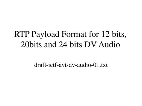 Ppt Rtp Payload Format For Dv Video Powerpoint Presentation Free