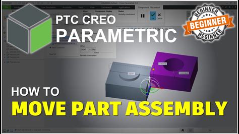 Creo How To Move Parts In Assembly Tutorial Youtube