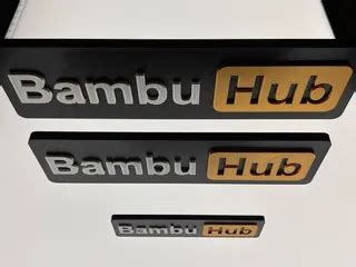 Bambu Hub Sign By Dutchworkx3d Download Free Stl Model
