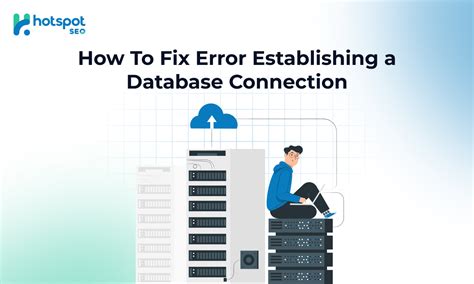 Fix Error Establishing A Database Connection Fast