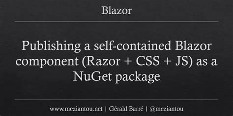 Publishing A Self Contained Blazor Component Razor Css Js As A