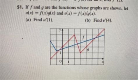 Solved 51 If F And G Are The Functions Whose Graphs Are