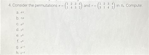 Solved Consider The Permutations σ 1234 1432