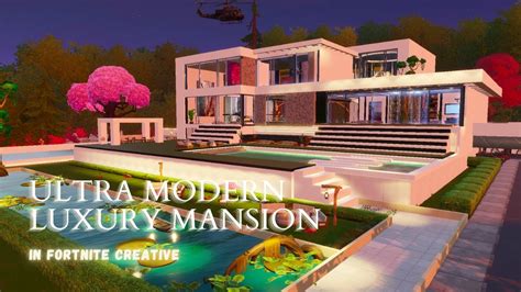 Fortnite Creative Ultra Modern Luxury Mansion Youtube