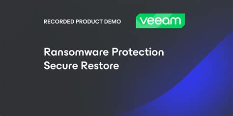 Ransomware Protection Secure Restore