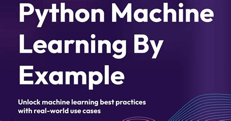 Python Machine Learning By Example 4th Edition Unlock Machine