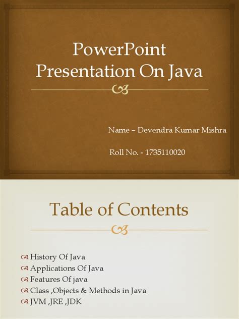 powerpoint presentation on java name devendra kumar mishra roll no
