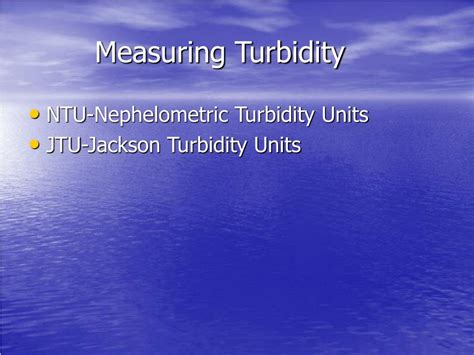 PPT Turbidity PowerPoint Presentation Free Download ID 518847
