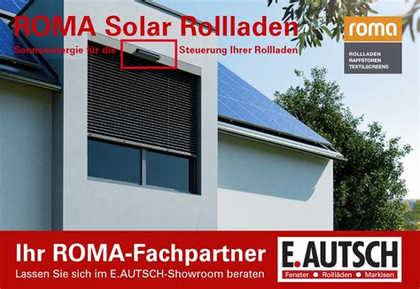 Solar Betriebene Rollladen Von Roma Ab Jetzt Bei Eautsch
