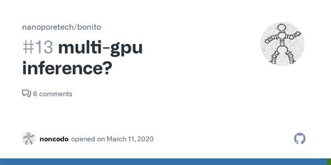 Multi Gpu Inference · Issue 13 · Nanoporetechbonito · Github