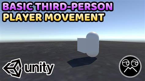 Basic Third Person Player Movement In Unity Unity C Tutorial YouTube