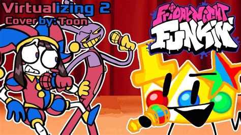 Virtualizing 2 Digitalizing 2 But Toon Sings It [fnf Cover] Youtube