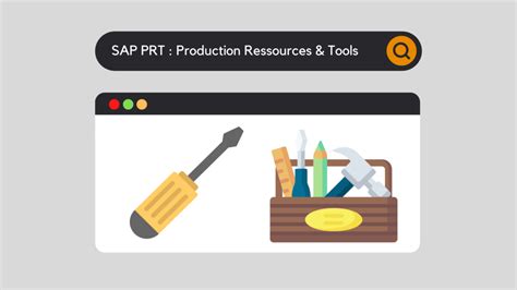 Sap Prt Production Resources And Tools