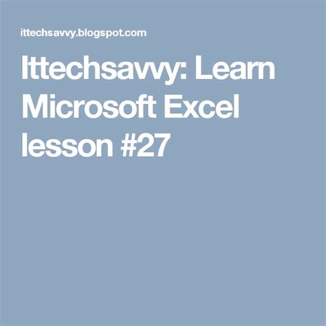 Ittechsavvy Learn Microsoft Excel Lesson 27 Microsoft Excel Lessons