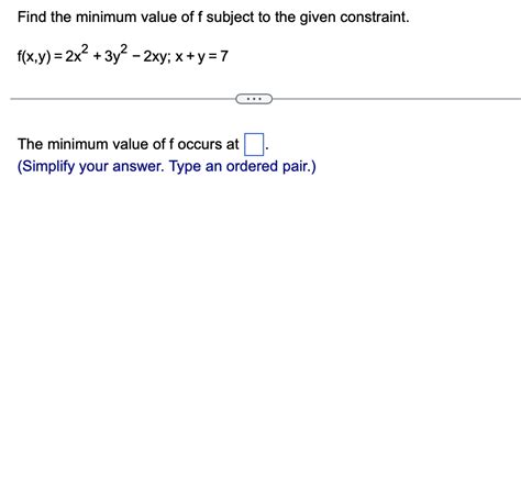 Solved Find The Minimum Value Of F Subject To The Given Chegg
