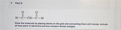 Solved Draw The Molecule By Placing Atoms On The Grid And