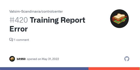 Training Report Error · Issue 420 · Vatsim Scandinaviacontrolcenter · Github