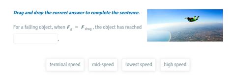 Drag And Drop The Correct Answer To Complete The Sentence For A Falling