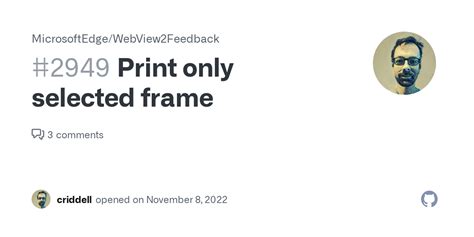 Print Only Selected Frame · Issue 2949 · Microsoftedge Webview2feedback · Github