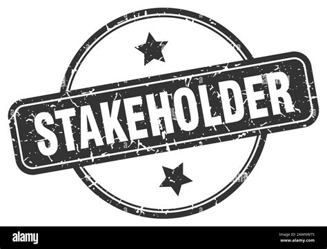 Stakeholder Stamp Stakeholder Round Vintage Grunge Sign Stakeholder