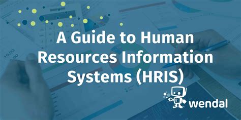 Hris Systems A Comprehensive Guide To Human Resource Information Systems